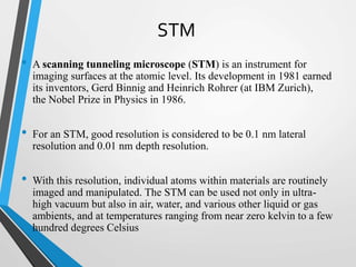 AFM and STM (Scanning probe microscopy) | PPTX | Physics | Science