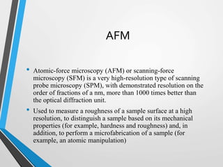 AFM and STM (Scanning probe microscopy) | PPTX | Physics | Science