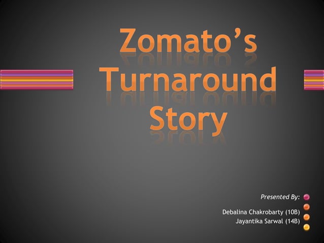Financial Turnaround Of ZOMATO | PPTX | Business Accounting & Finance ...