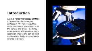 AFM by G. AKASH.pptx..this presentation is the topic about the AFM | PPT