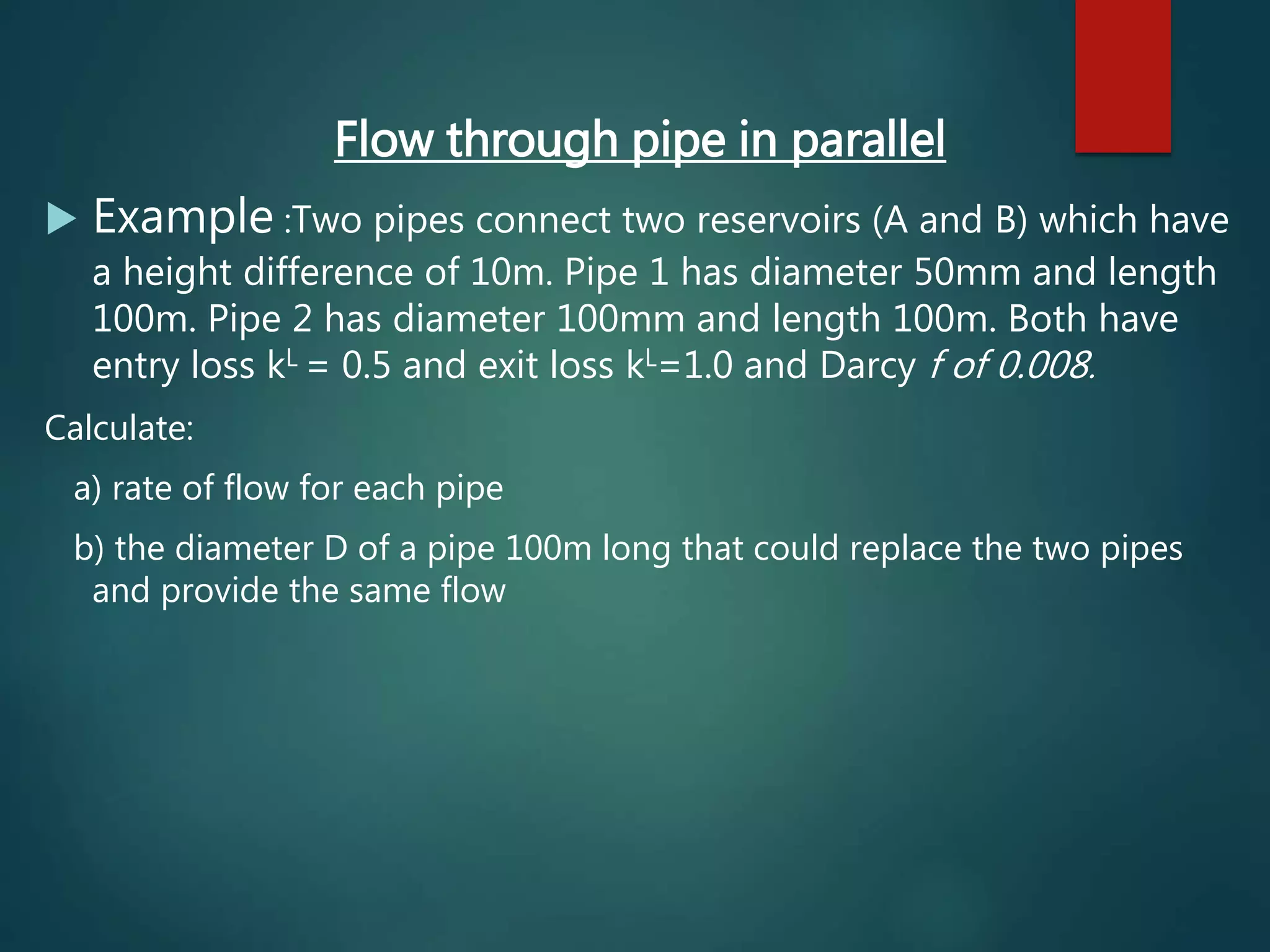 flow in pipe series and parallel | PPTX
