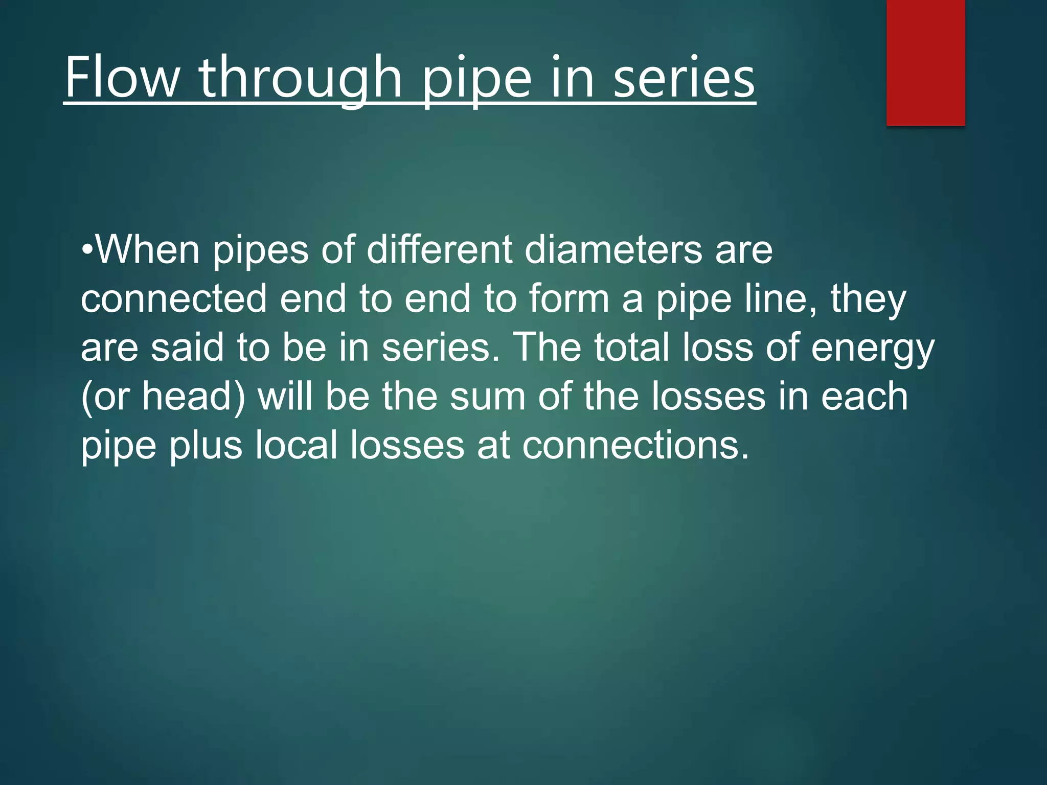 flow in pipe series and parallel | PPTX