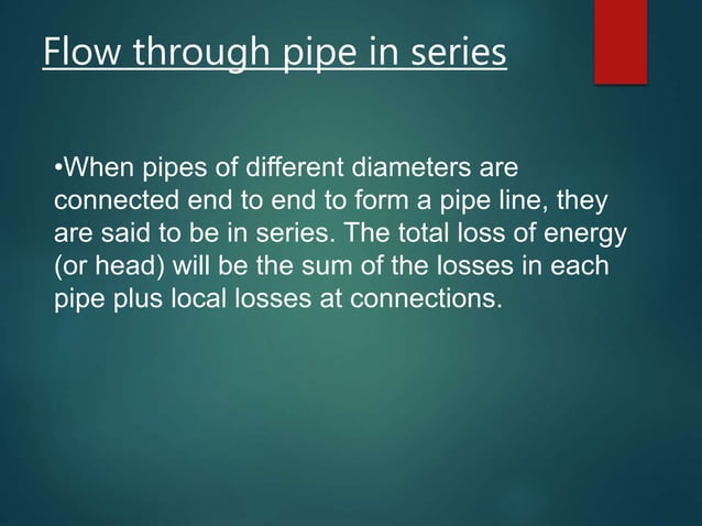 flow in pipe series and parallel | PPTX