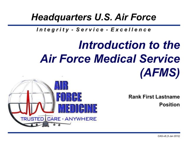 Introduction to the Air Force Medical Service (AFMS) | PPTX