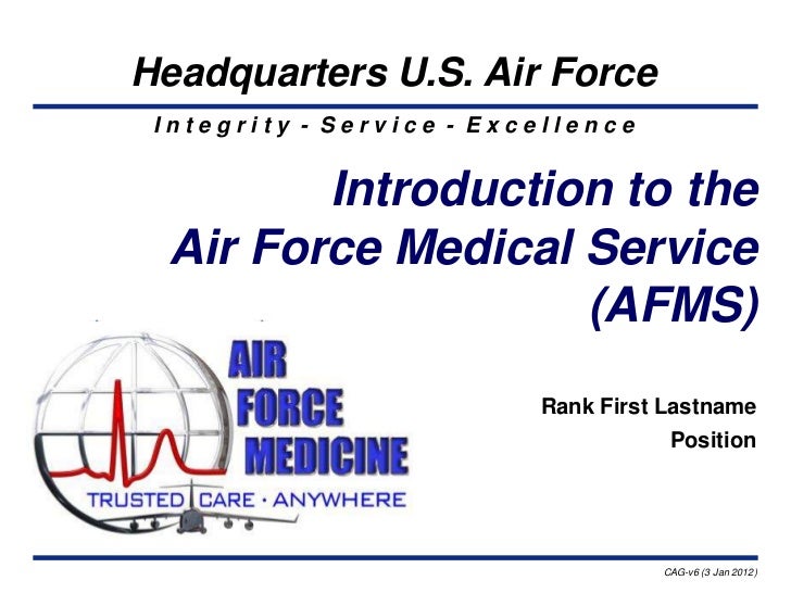 Introduction to the Air Force Medical Service (AFMS)