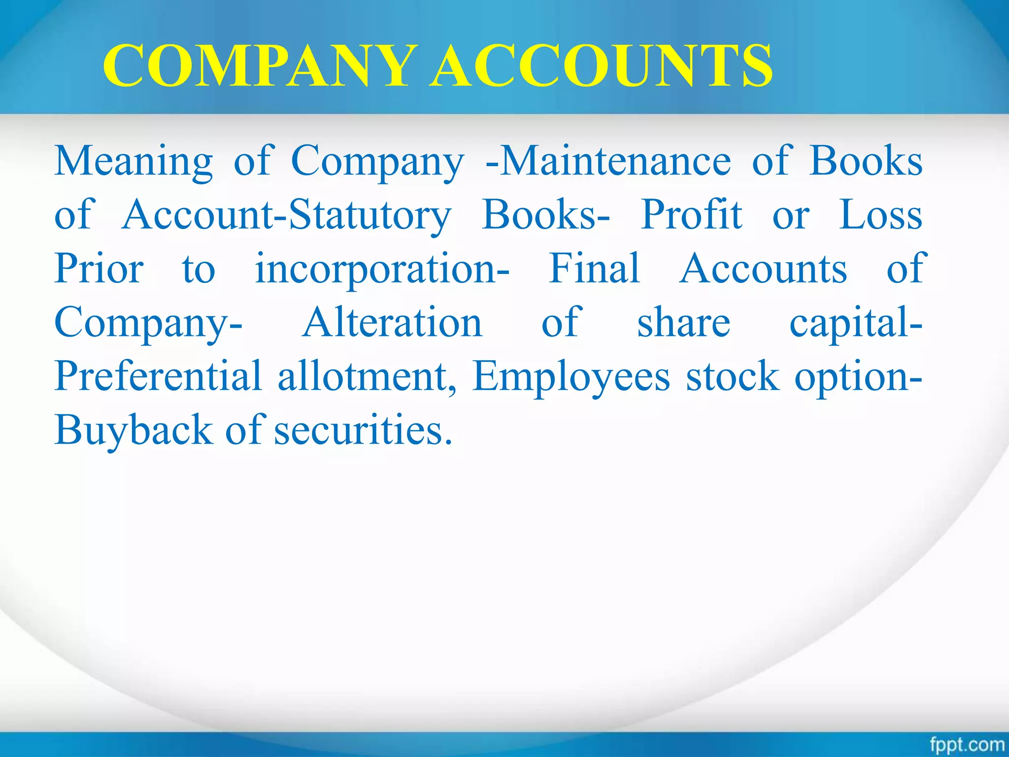 UNIT II COMPANY ACCOUNTS | PPT