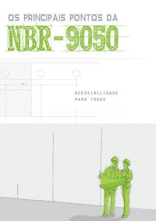 Os Principais pontos da NBR-9050 | PDF