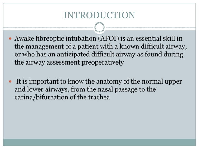 Awake fibrioptic Intubation in difficult airway | PPTX | First Aid ...