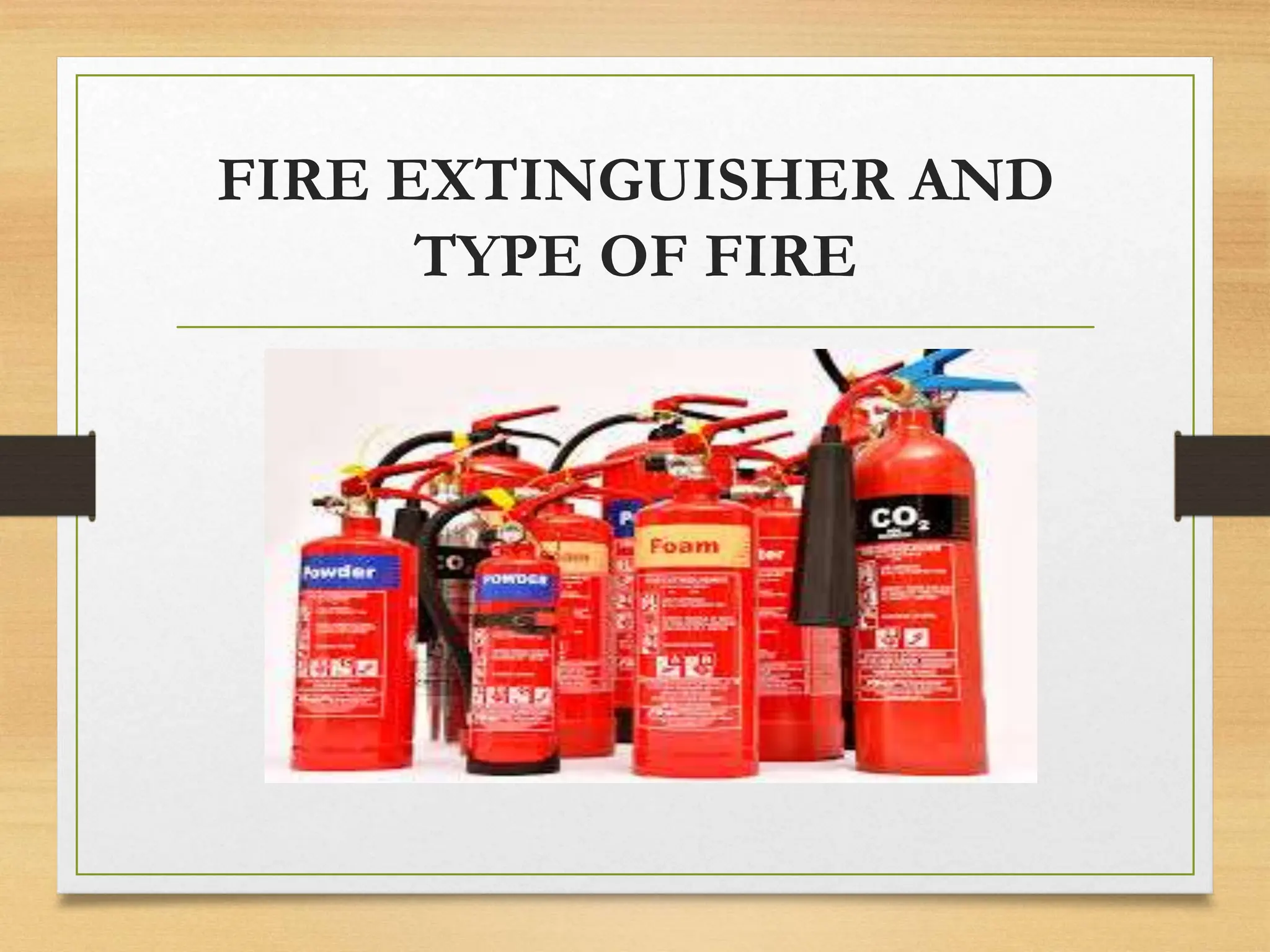FIRE_CAUSES_AND_CLASSIFICATIONS_21.pptx.ppt