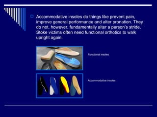 A foot orthotics guide | PPT