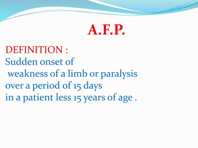 Acute Flaccid Paralysis Surveillance for General Practitioners | PPT