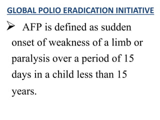 acute flaccid paralysis and surveillance | PPTX