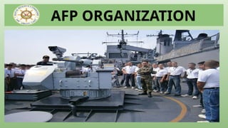 AFP ORGANIZATION CHART AND CHAIN OF COMMAND IN MILITARY.pptx