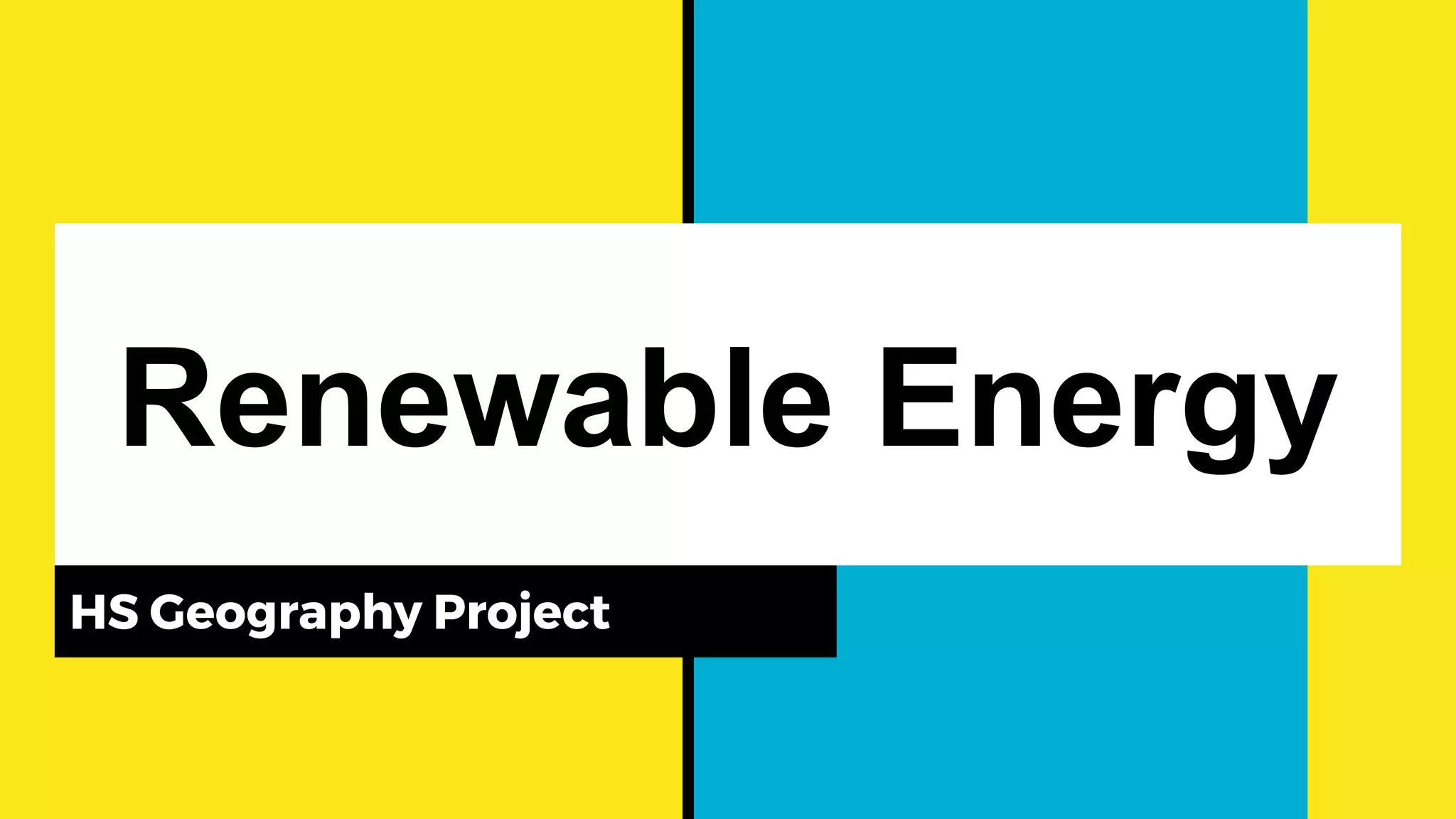 Renewable energy Project Based Learning Proposal | PPTX
