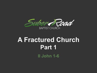 A Fractured Church | PPTX