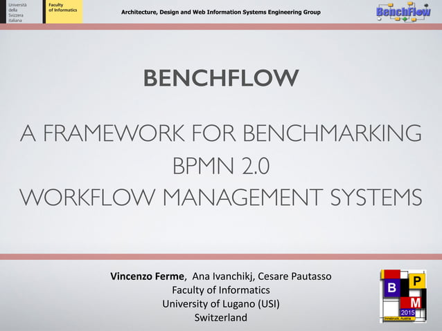 BenchFlow, a Framework for Benchmarking BPMN 2.0 Workflow Management Systems | PPT