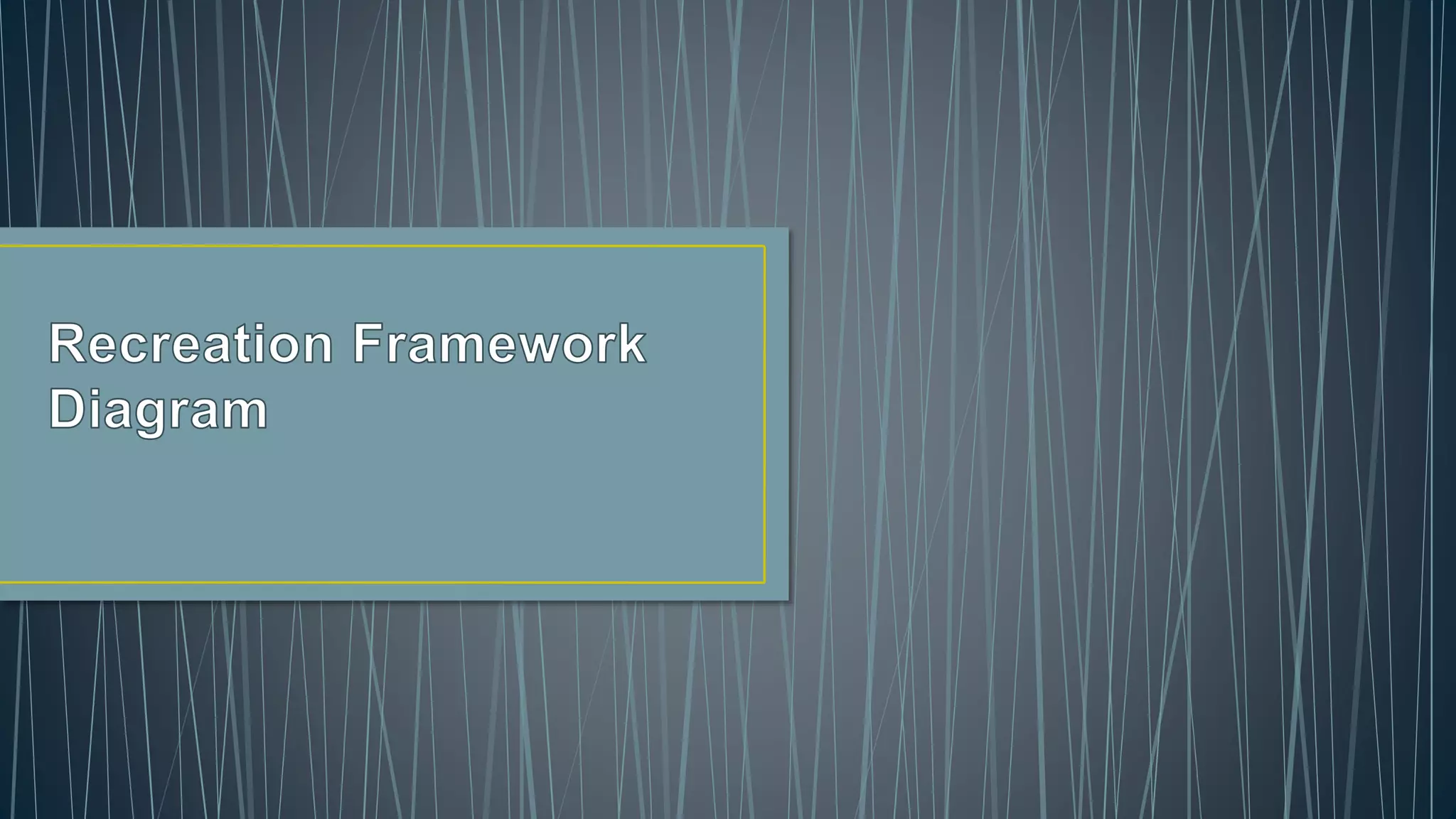 A framework for recreation leadership | PPTX