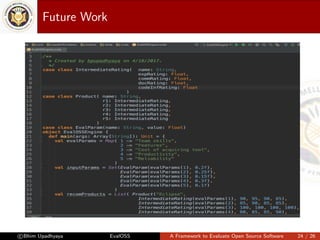 EvalOSS : A Framework to Evaluate Open Source Software | PPT