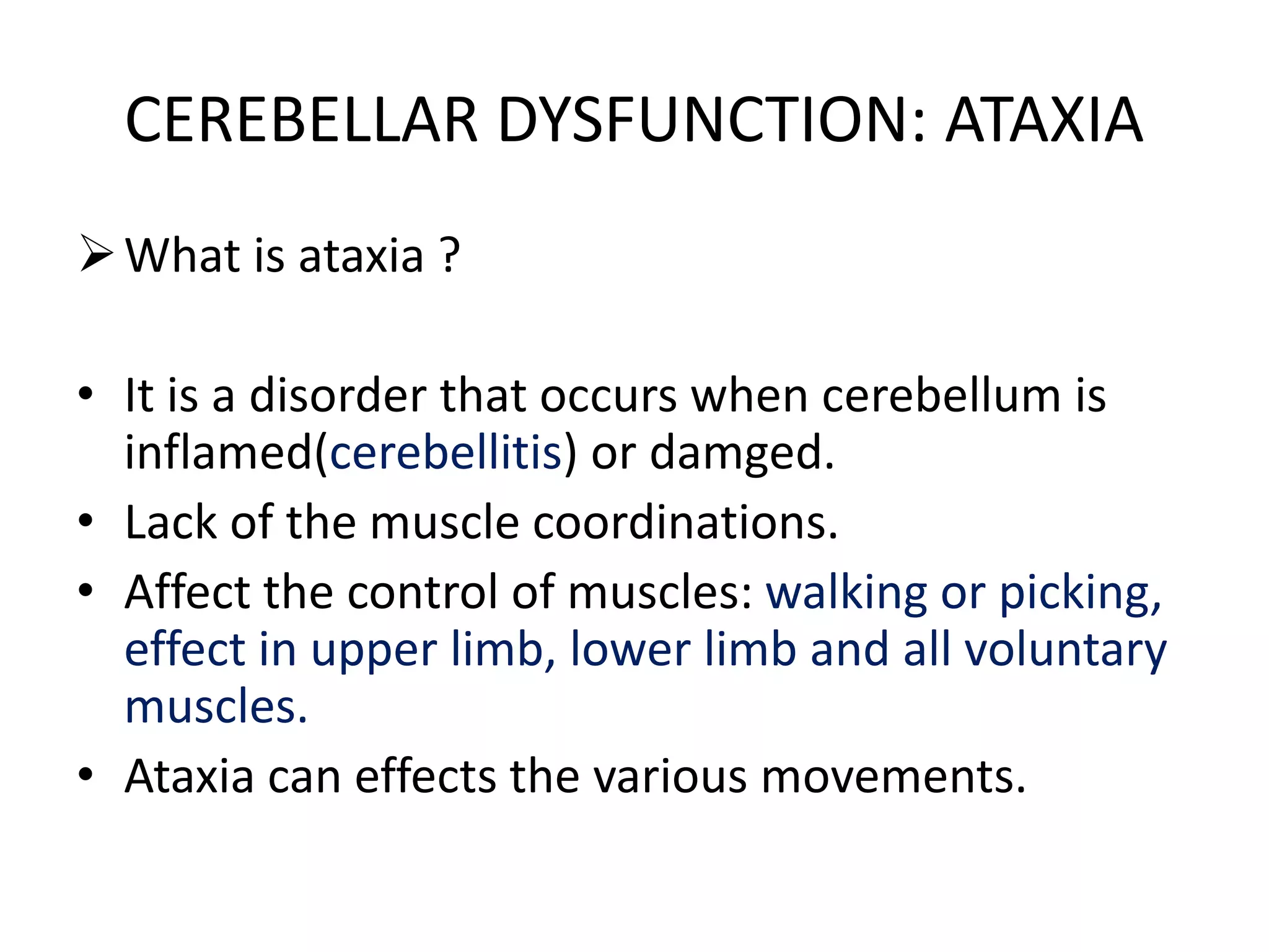 cerebellar dysfunction-ppt | PPTX