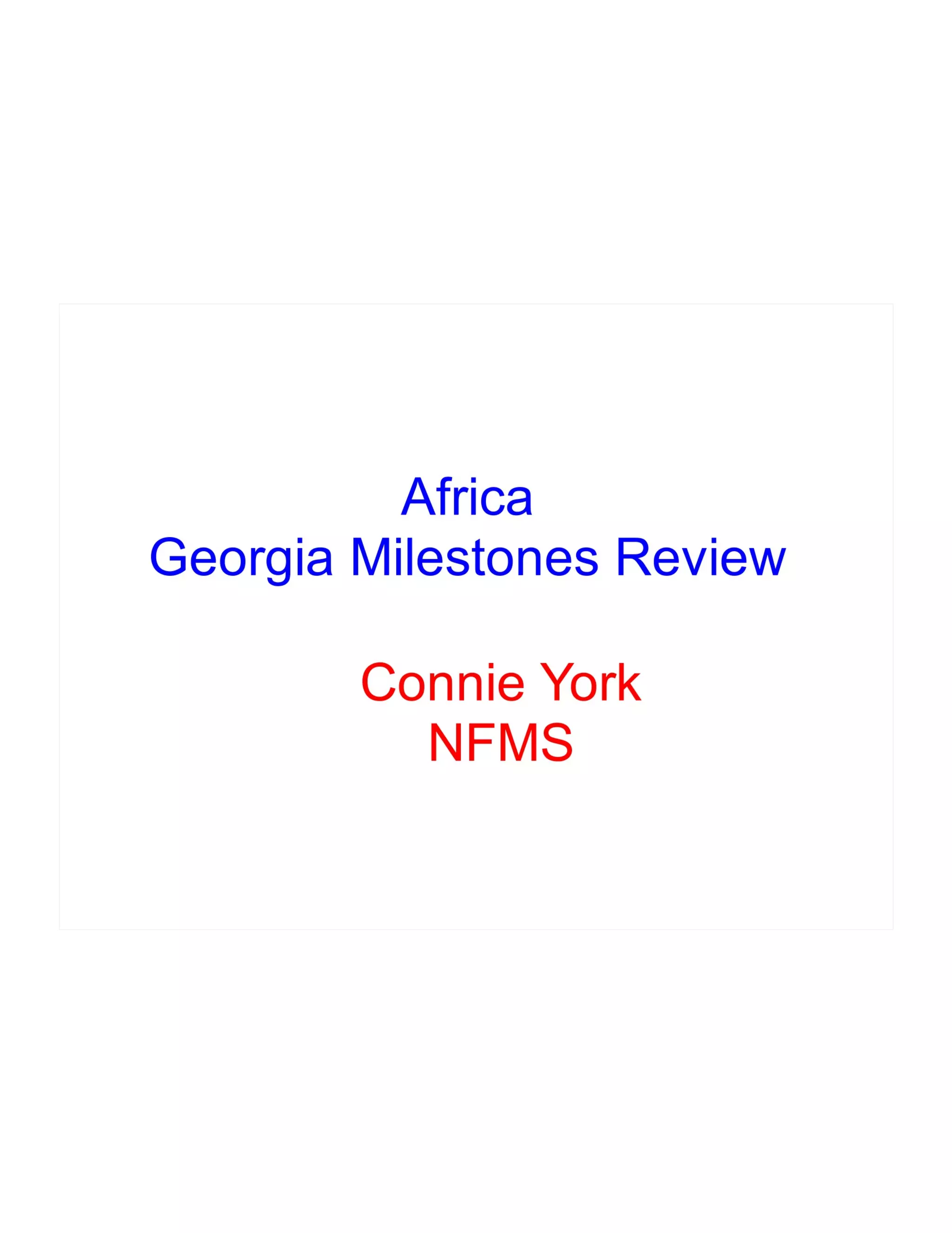 Africa georgia milestones review | PPT