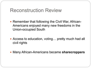 African-Americans in the South Post-Reconstruction | PPT