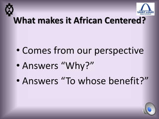 African-centered Education: Pamoja 2015-16 | PPSX