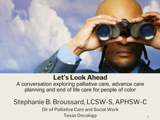 Comfort Care Planning for People of Color | PPT