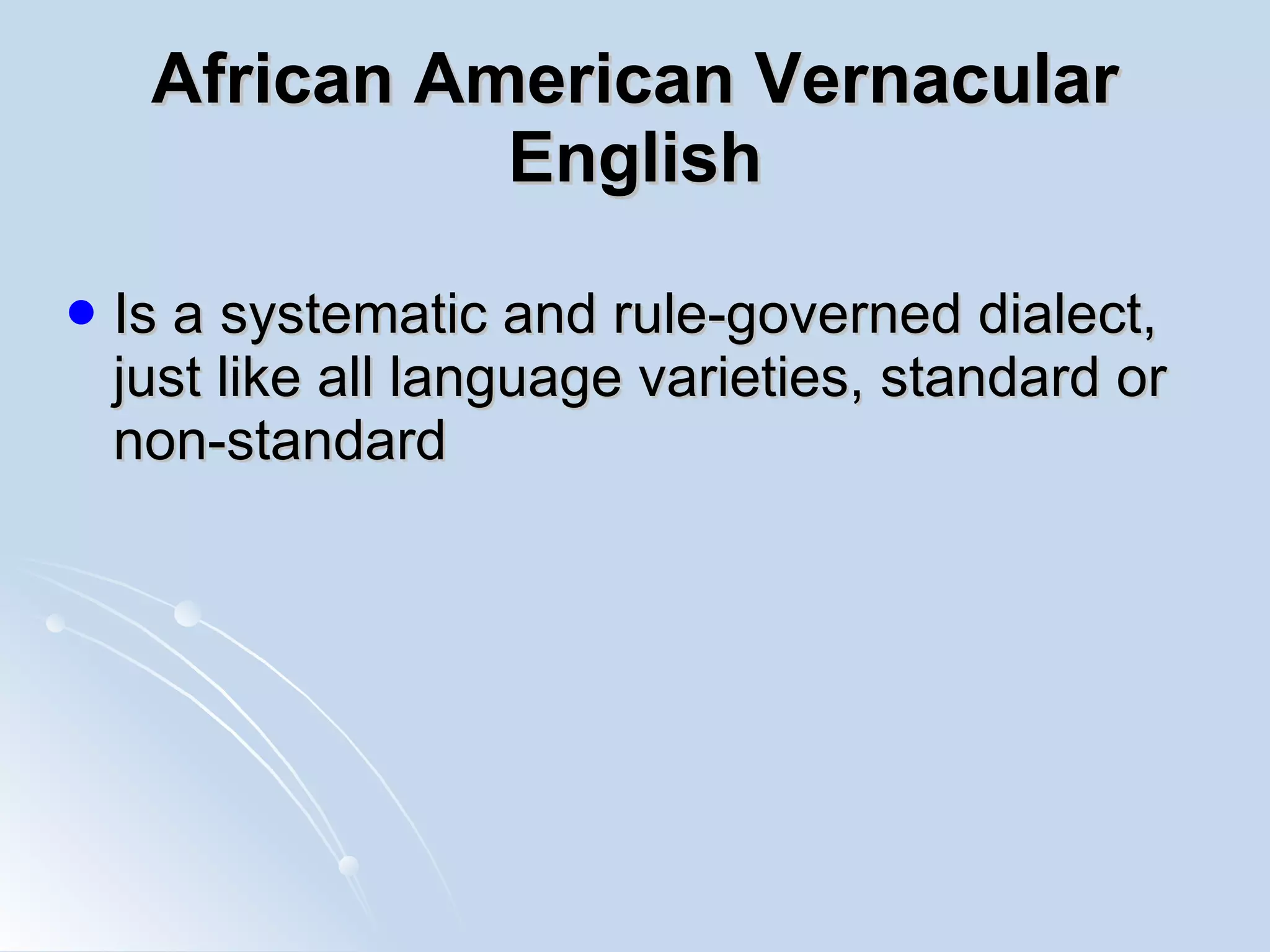 African american vernacular english | PPT