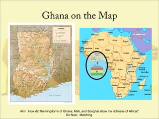 African Civilizations Ghana & Mali | PPT