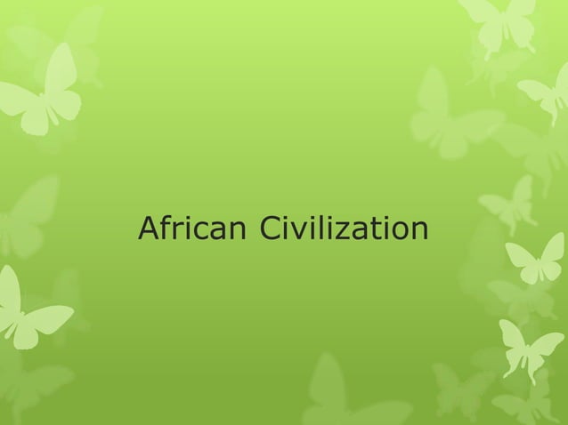 African civilization | PPT
