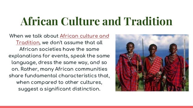 African Culture and Tradition | PPTX