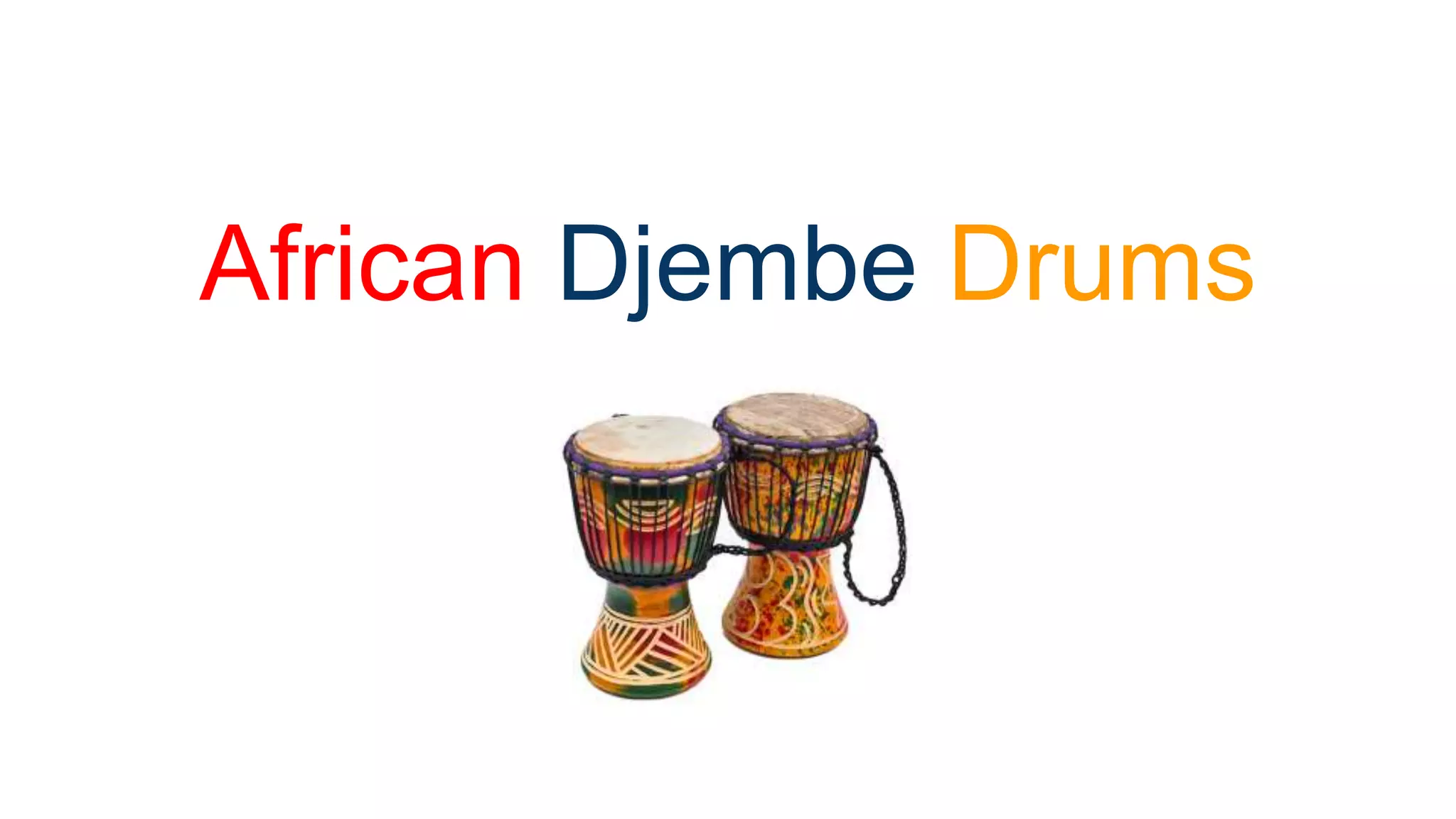 African djembe drums.pptx