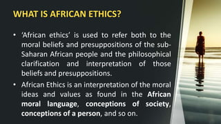 African Ethics.pptx