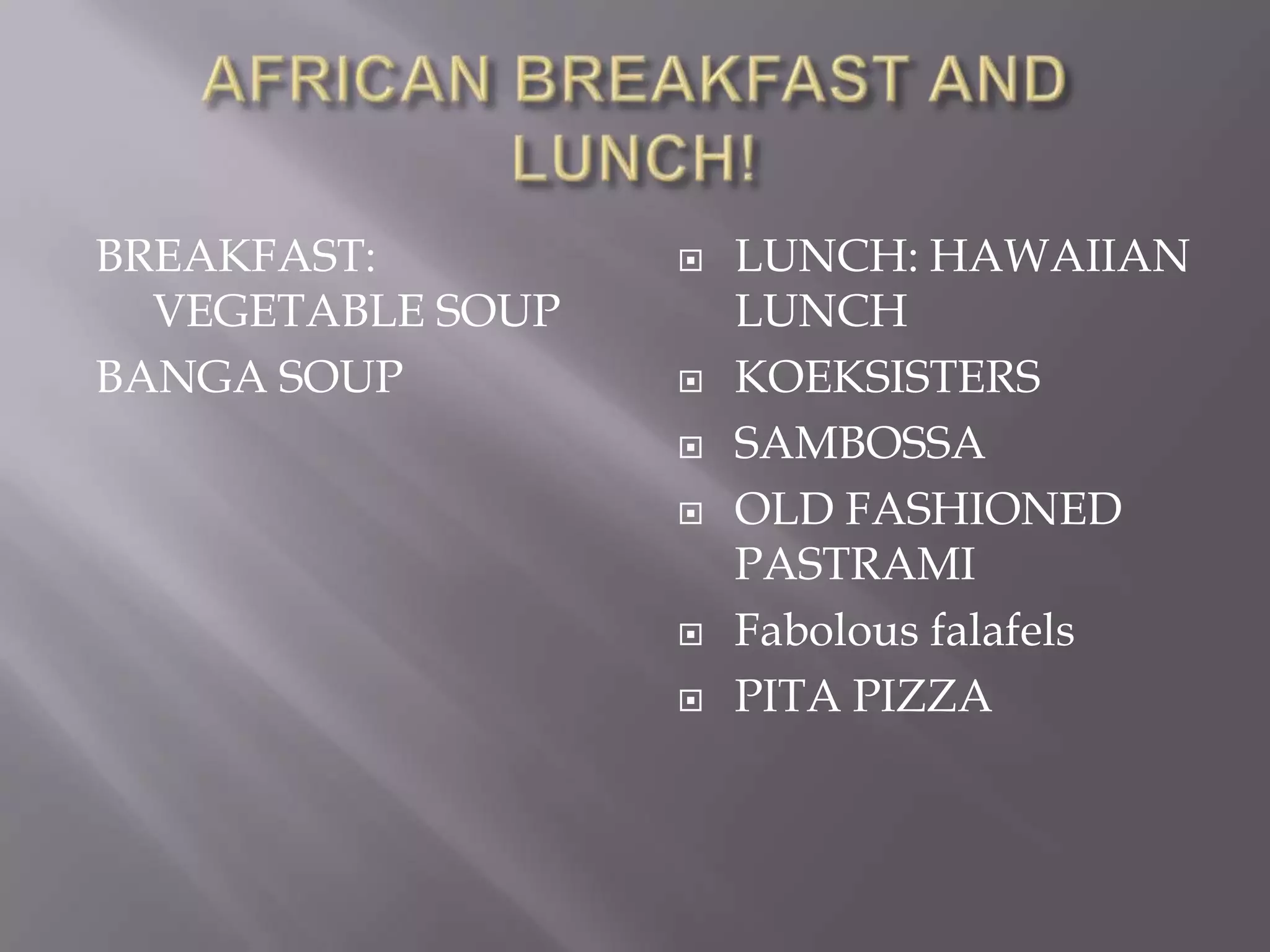 African foods and recipes | PPTX