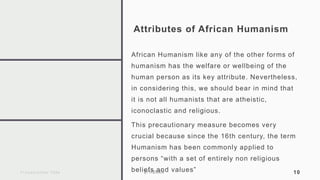African Humanism.pptx