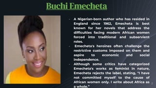 Feminist Studies in Buchi Emechetas's 'The Joys of Motherhood' | PPTX