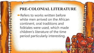 21st Century Literature AFRICAN LITERATURE | PPTX