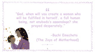 Motherhood in an African literature and Culture | PPT
