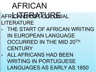 AFRICAN_LITERATURE_(To_be_presented).pptx