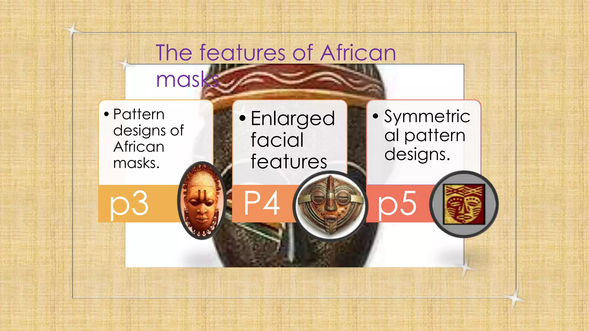 Features of African masks | PPTX