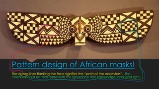 Features of African masks | PPT