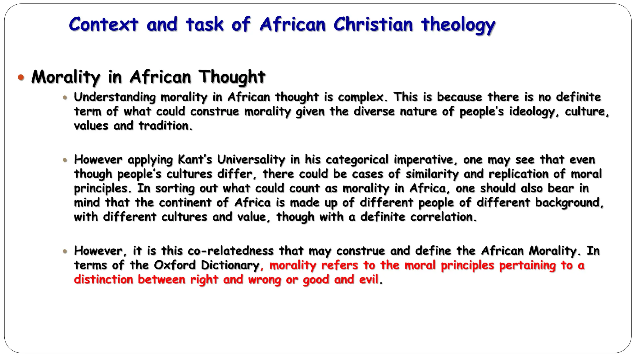 The Presentation about African Moral theology.ppt