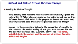 The Presentation about African Moral theology.ppt