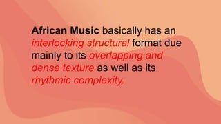 African Music Grade 10 2nd quarter.pptx
