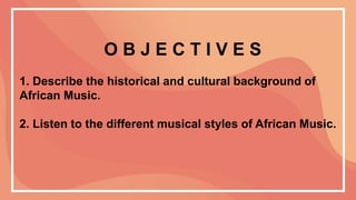 African Music Grade 10 2nd quarter.pptx