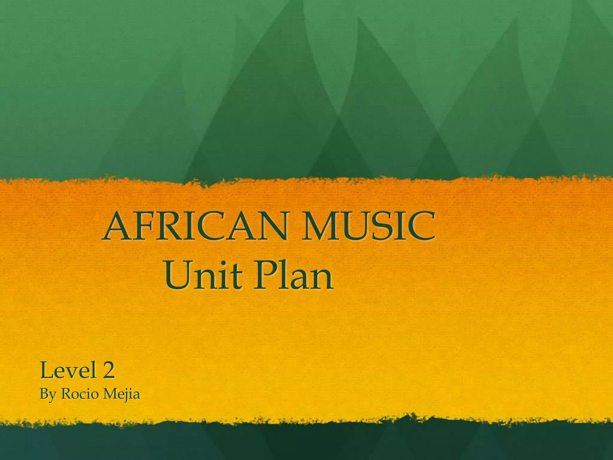 African music Lesson Plan | PPTX