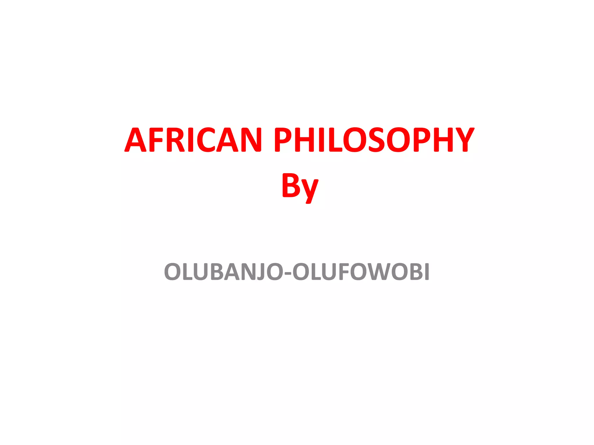 AFRICAN PHILOSOPHY.pptx
