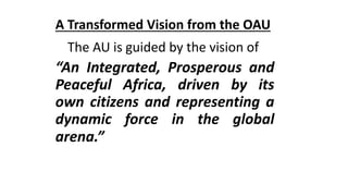 African Union, a vehicle for Africa Development? | PPTX