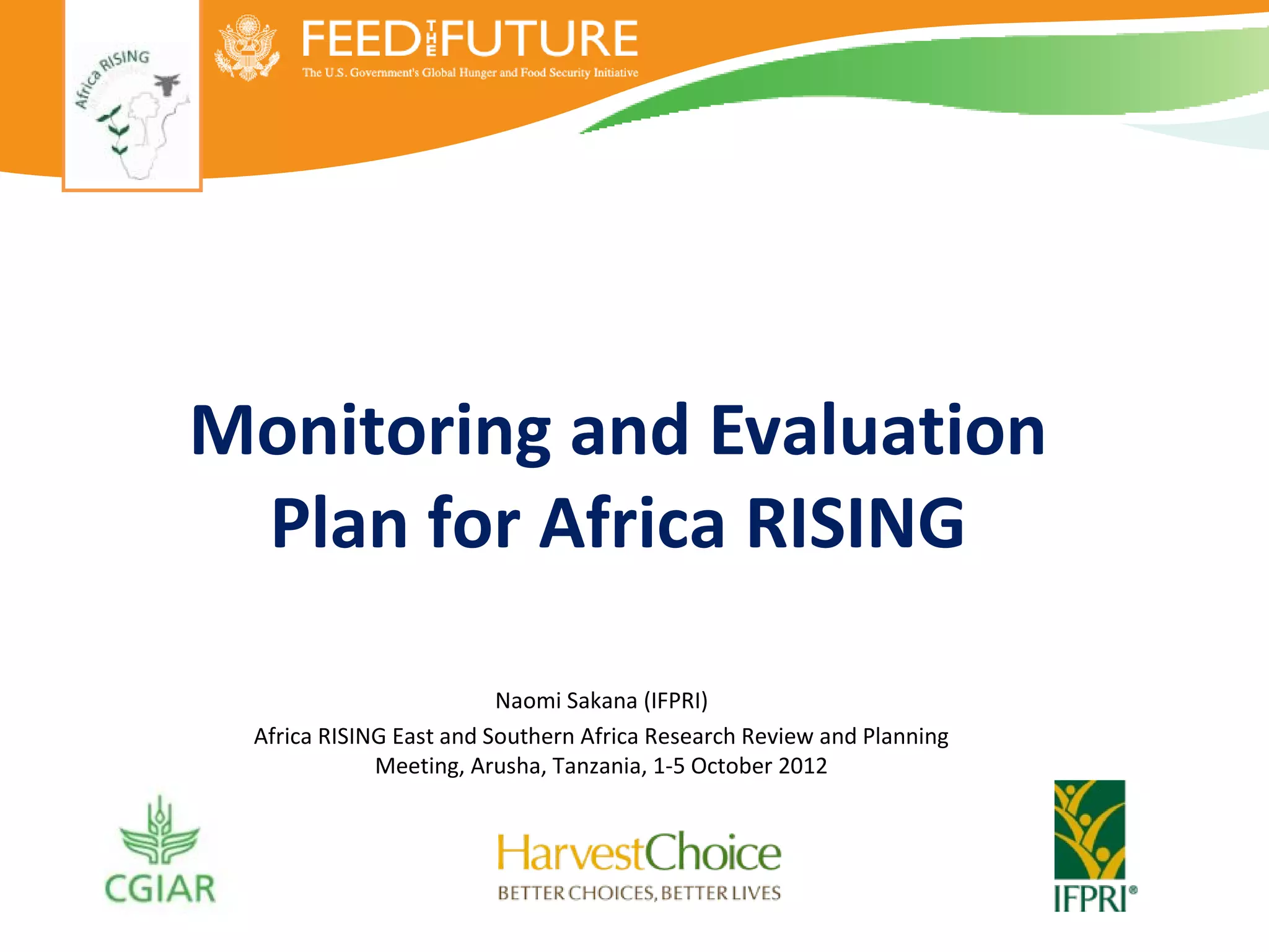 Monitoring and Evaluation Plan for Africa RISING | PPT