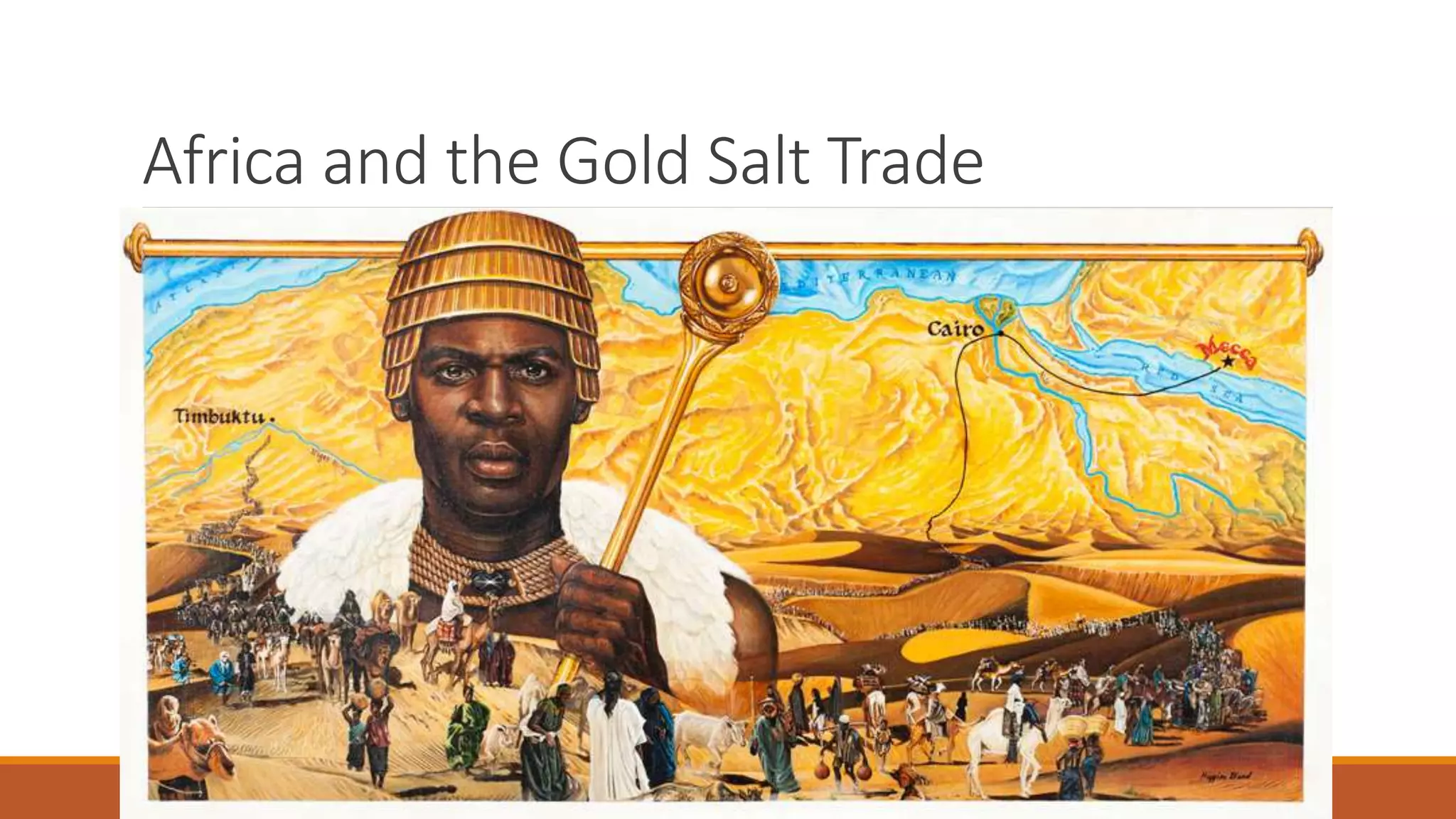 Africa gold salt trade | PPTX